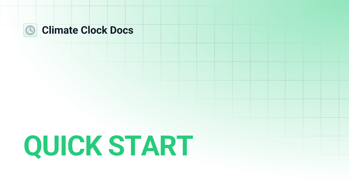 QUICK START | Climate Clock Docs