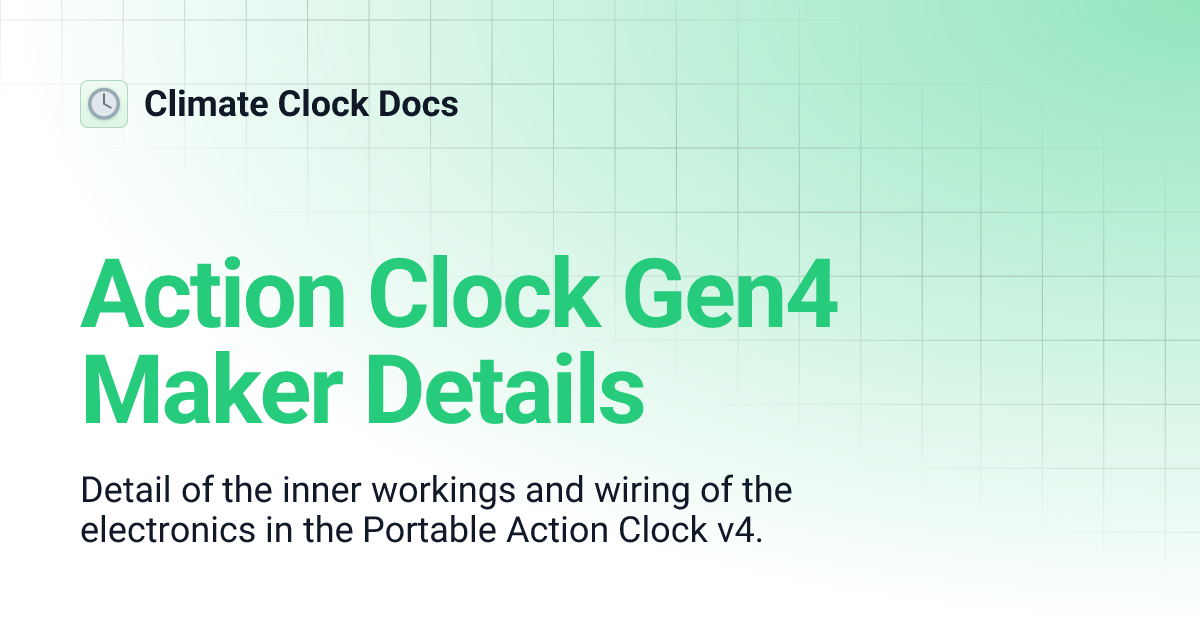 Action Clock Gen4 Maker Details | Climate Clock Docs